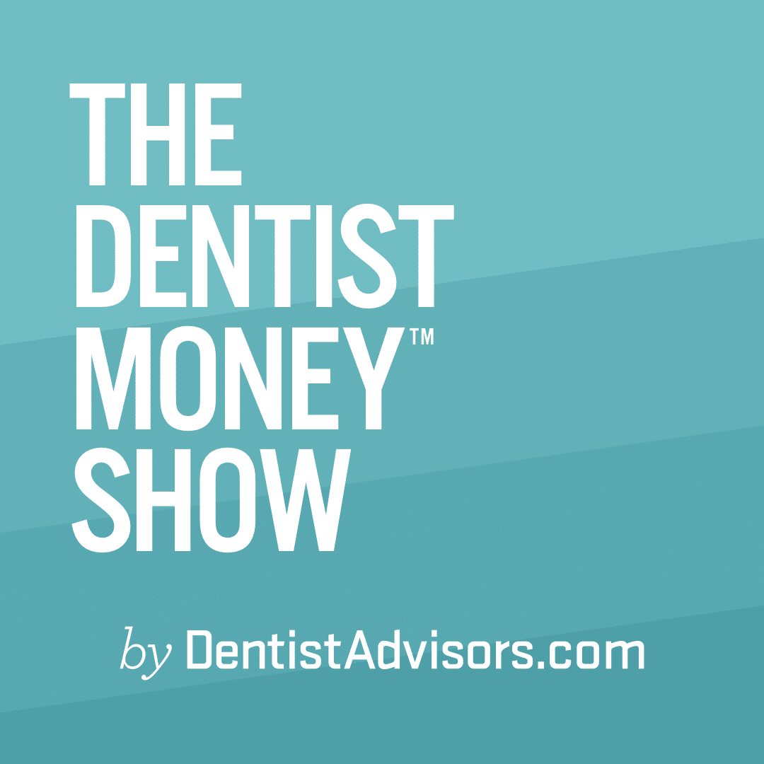 Financial Planning & Investing for Dentists | Dentist Advisors