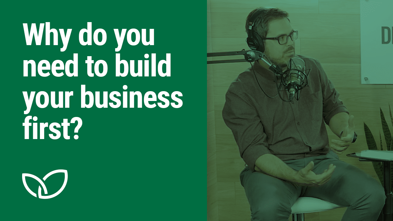 Why do you need to build your business first? - Dentist Advisors