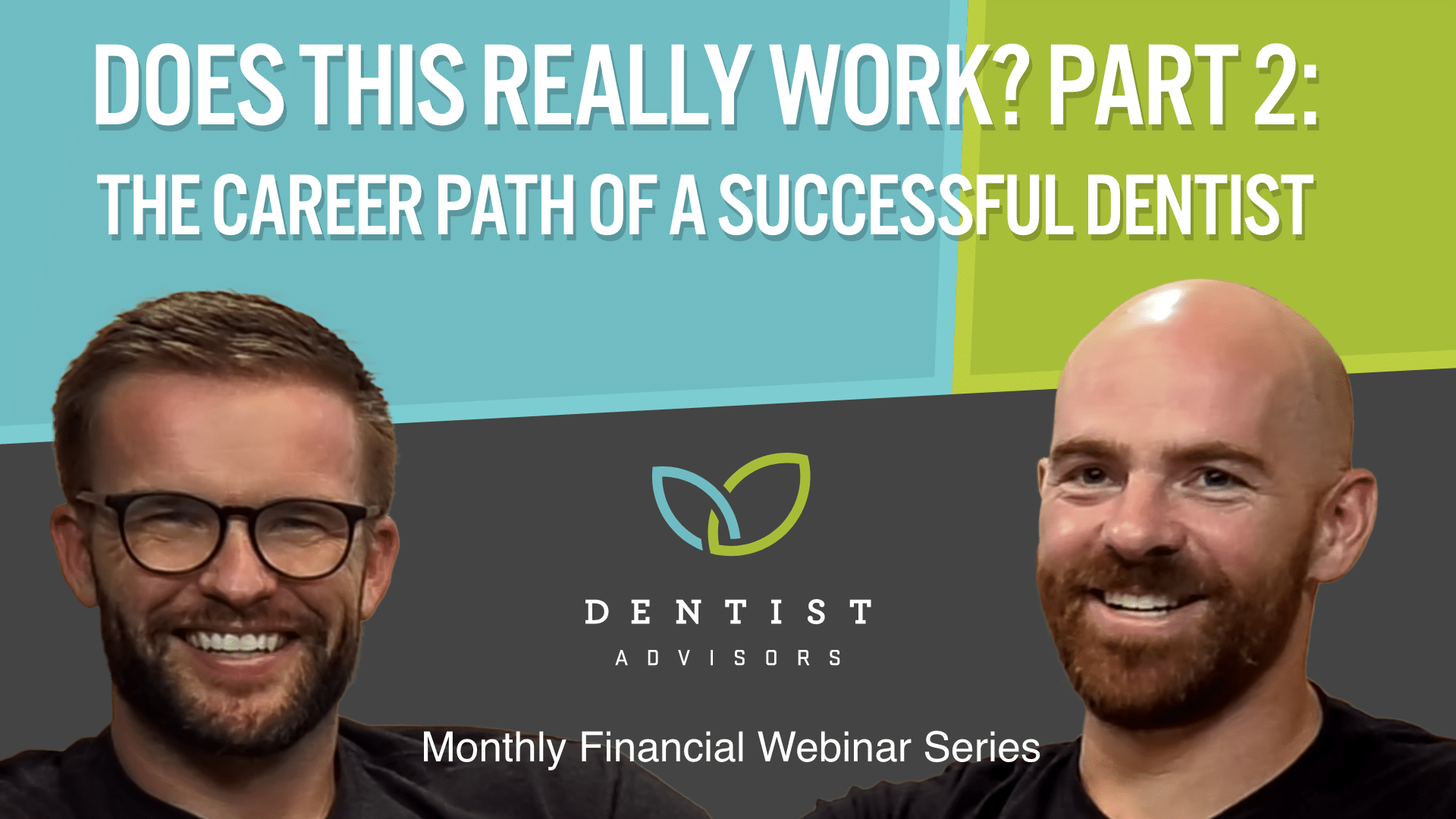 Does this really work? Part 2: The Career Path of a Successful Dentist