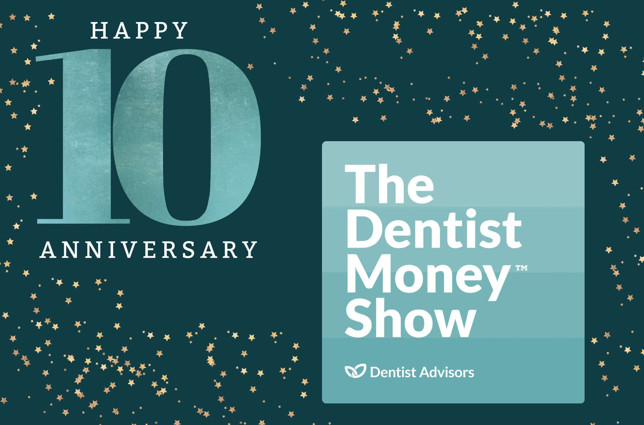 10 Financial Principles Dentists Can Still Count On—10 Years Later ...